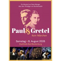 Paul & Gretel - Kein Märchen Bad Blankenburg 08.08.2026 | cvents