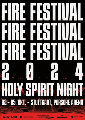 Holy Spirit Night - FIRE FESTIVAL Stuttgart 01.10.2024 | cvents